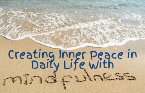 Creating Inner Peace in Daily Life With Mindfulness | Ten Million for ...